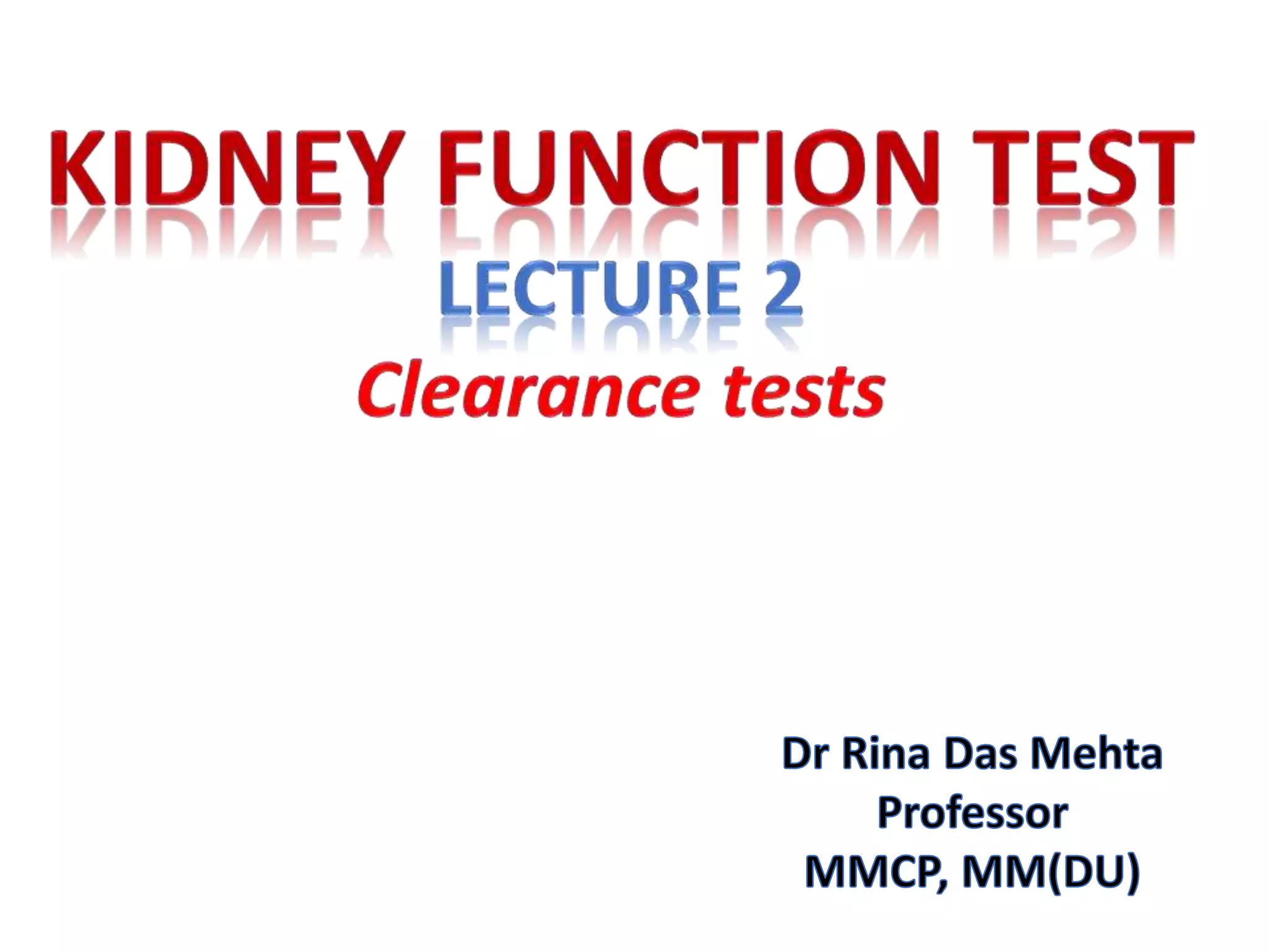 Biochemistry- Kidney Function Test-2.pptx