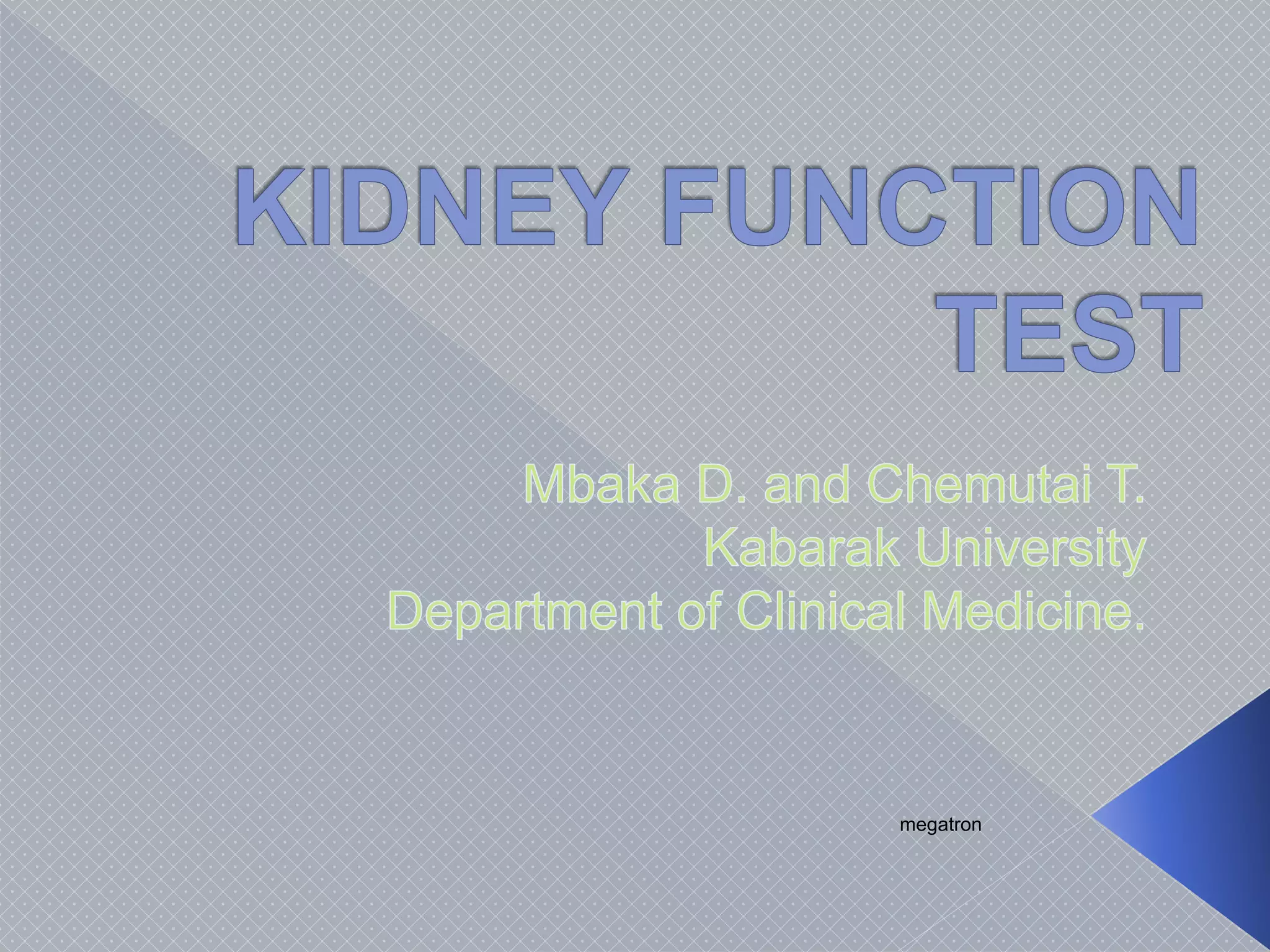 Kidney function test | PPT
