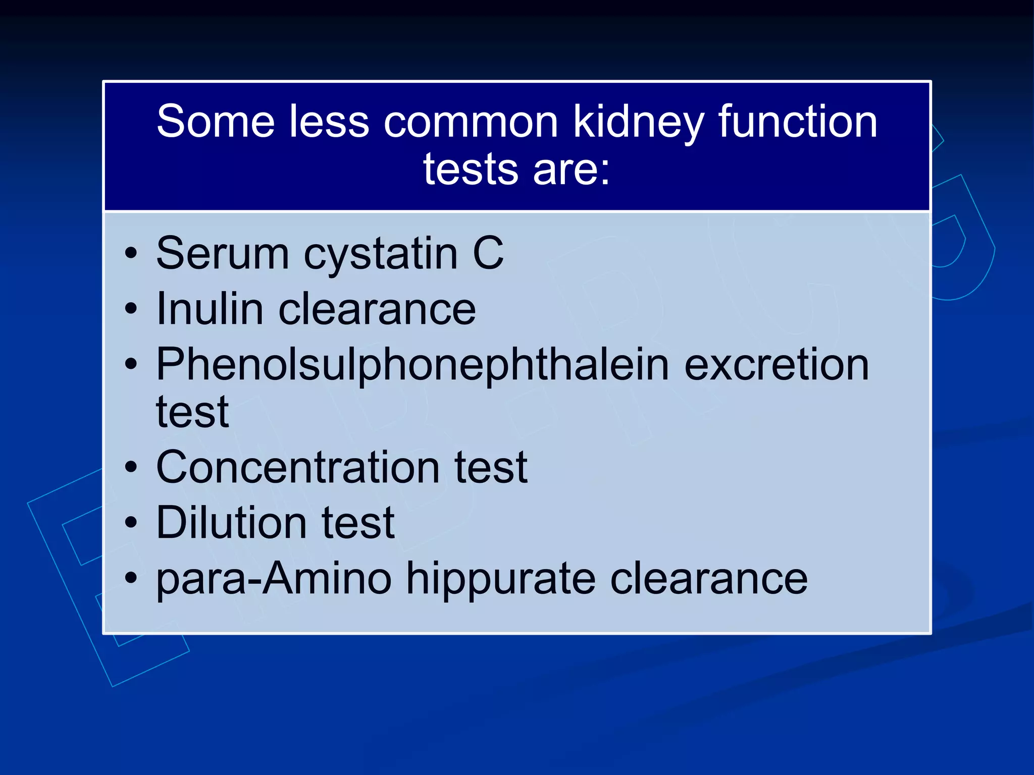 Kidney function tests | PPTX