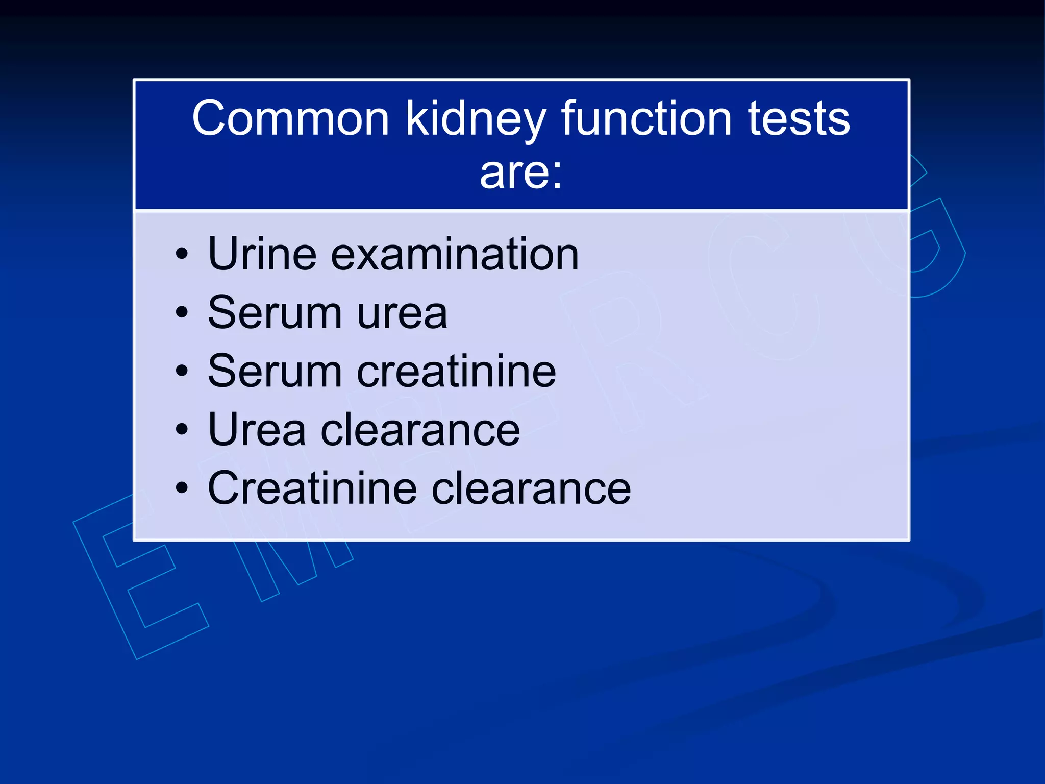 Kidney function tests | PPTX
