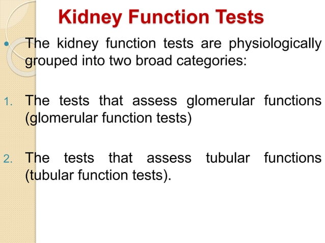 Kidney Function Tests2012.pptx for medical | PPTX
