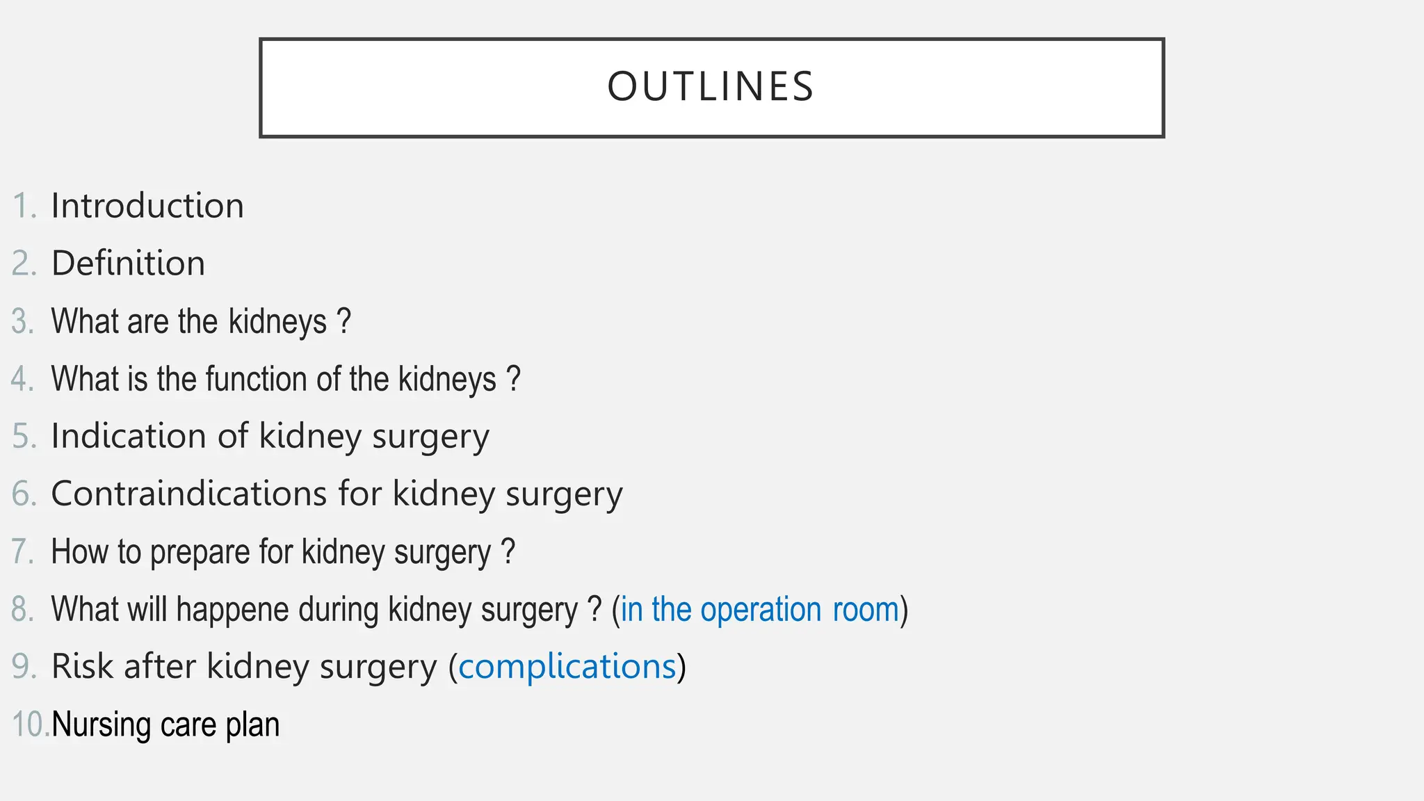 The Nursing care after the kidney surgery | PPTX