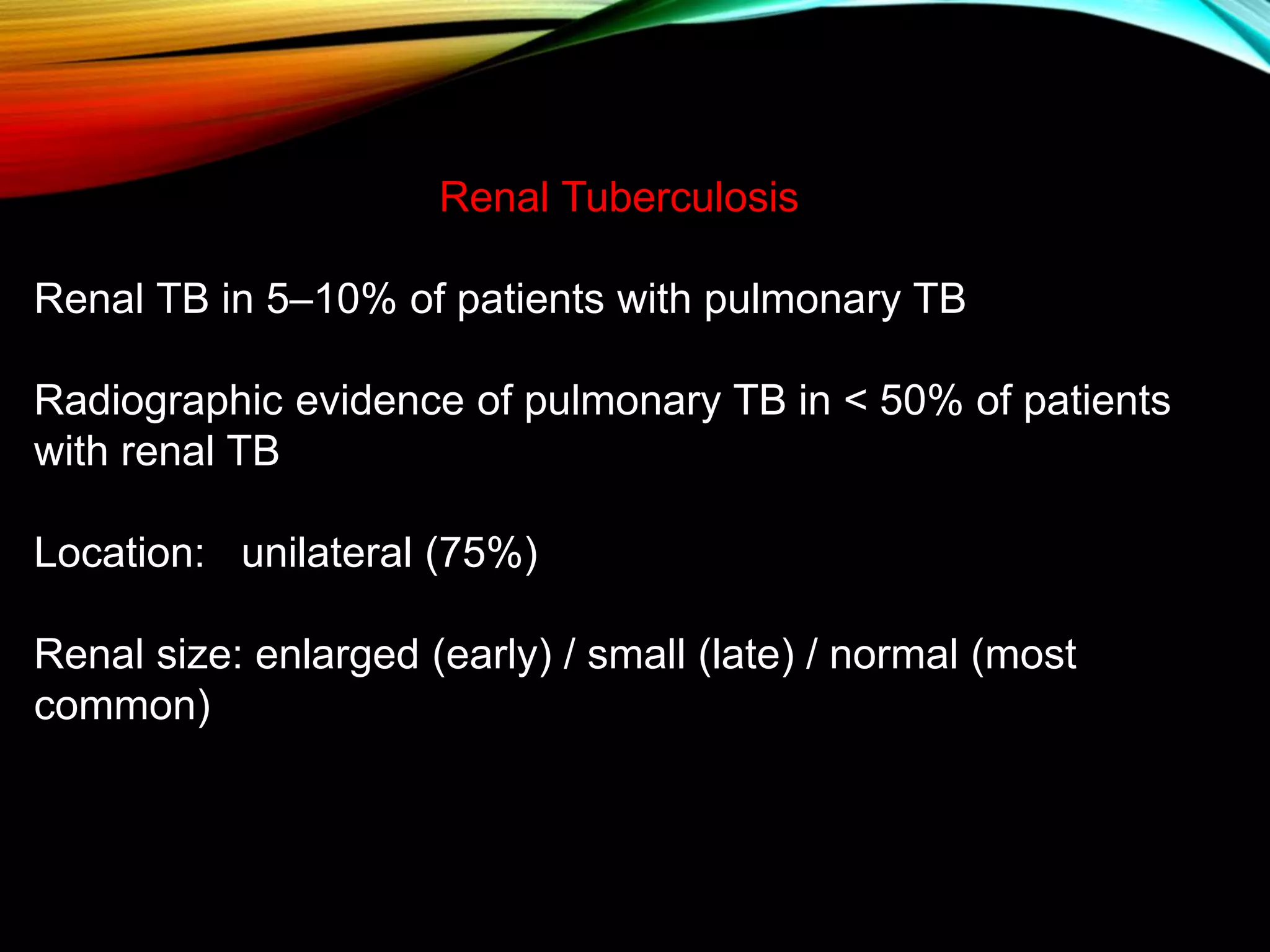 IMAGING FEATURES IN RENAL TUBERCULOSIS | PPTX