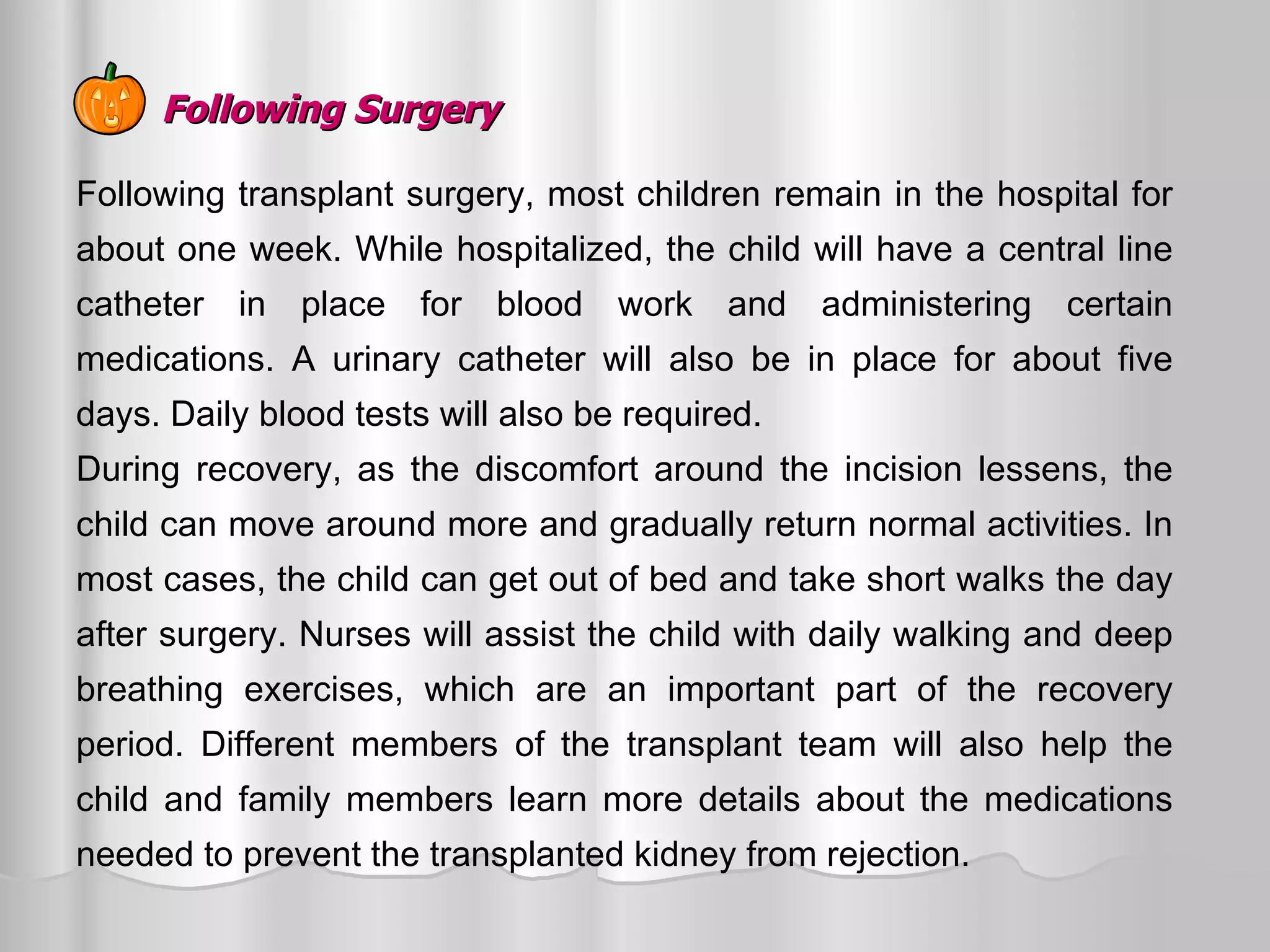 Kidney Transplant Process For Children | PPT