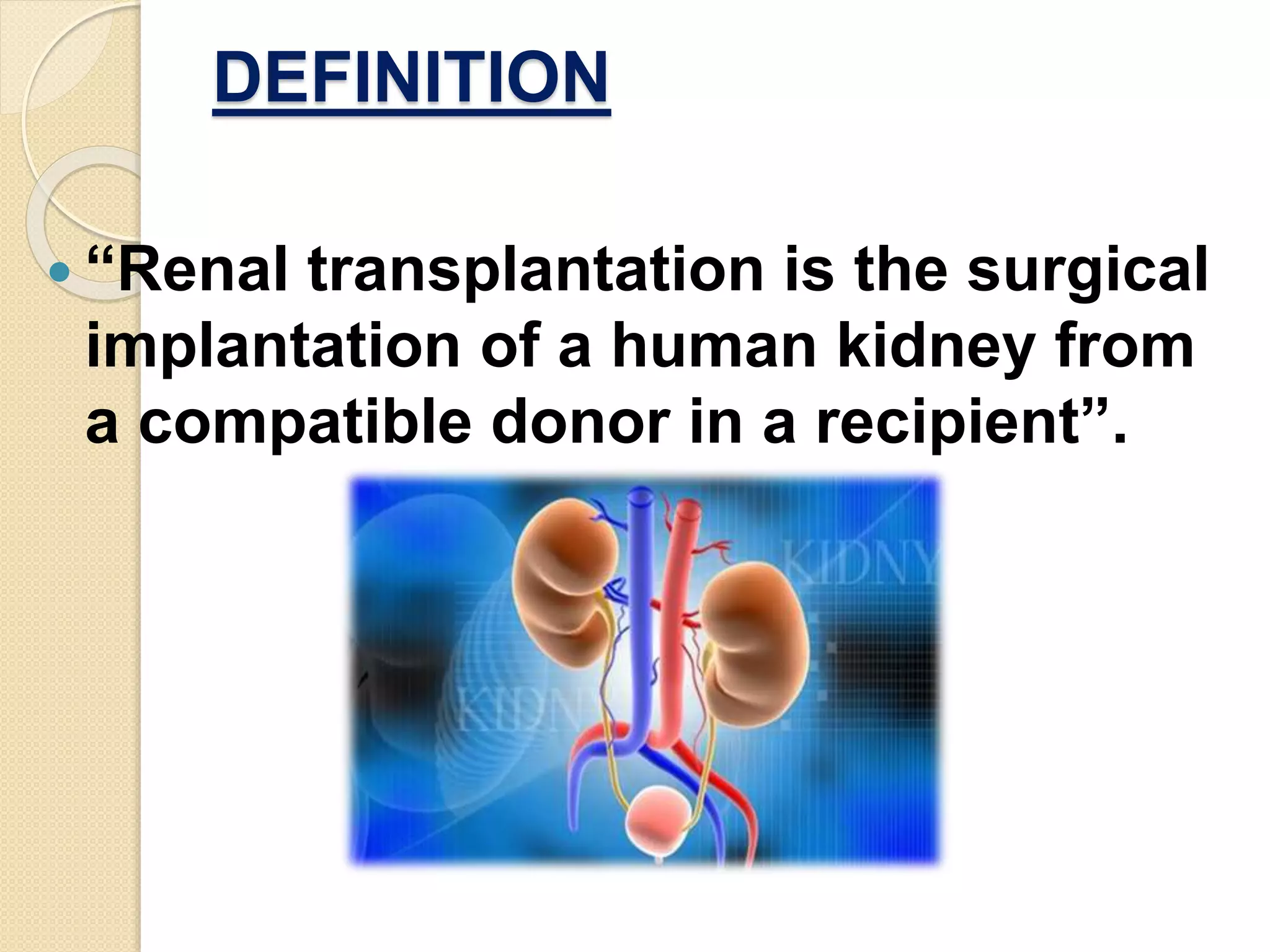 Kidney trnaplantaion | PPTX
