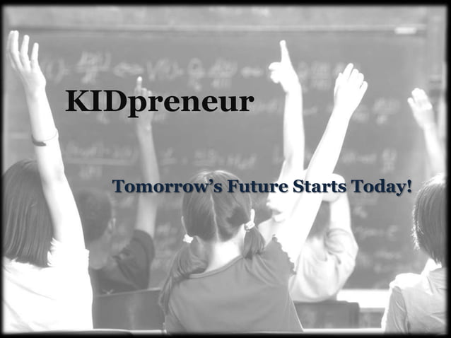 KIDpreneur | PPTX