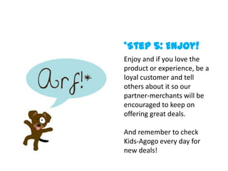 Kids-Agogo How It Works | PPT