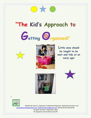 The Kid's Approach to Getting Organized! | PDF