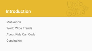 Kids Can Code - an interactive IT workshop | PPTX | Programming ...