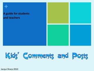 Kid's comments and posts | PPTX