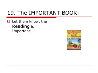 20 Tips to encourage kids to Read | PPT | Books and Literature