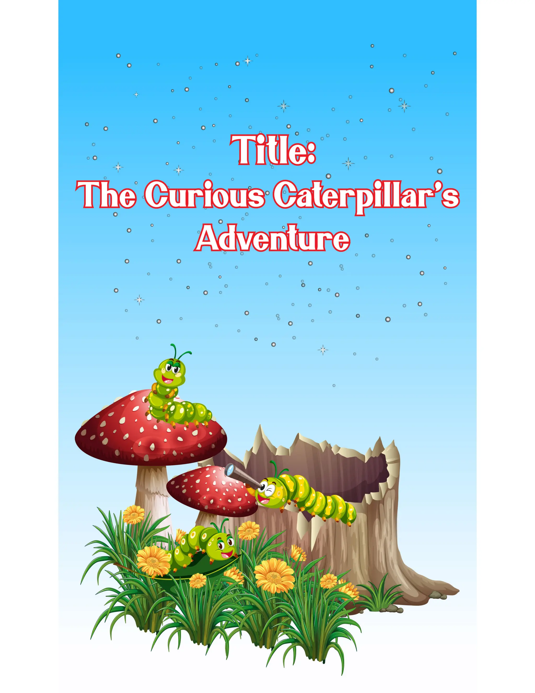 Kids Story Book design for Kids - Story of Caterpillar | PDF