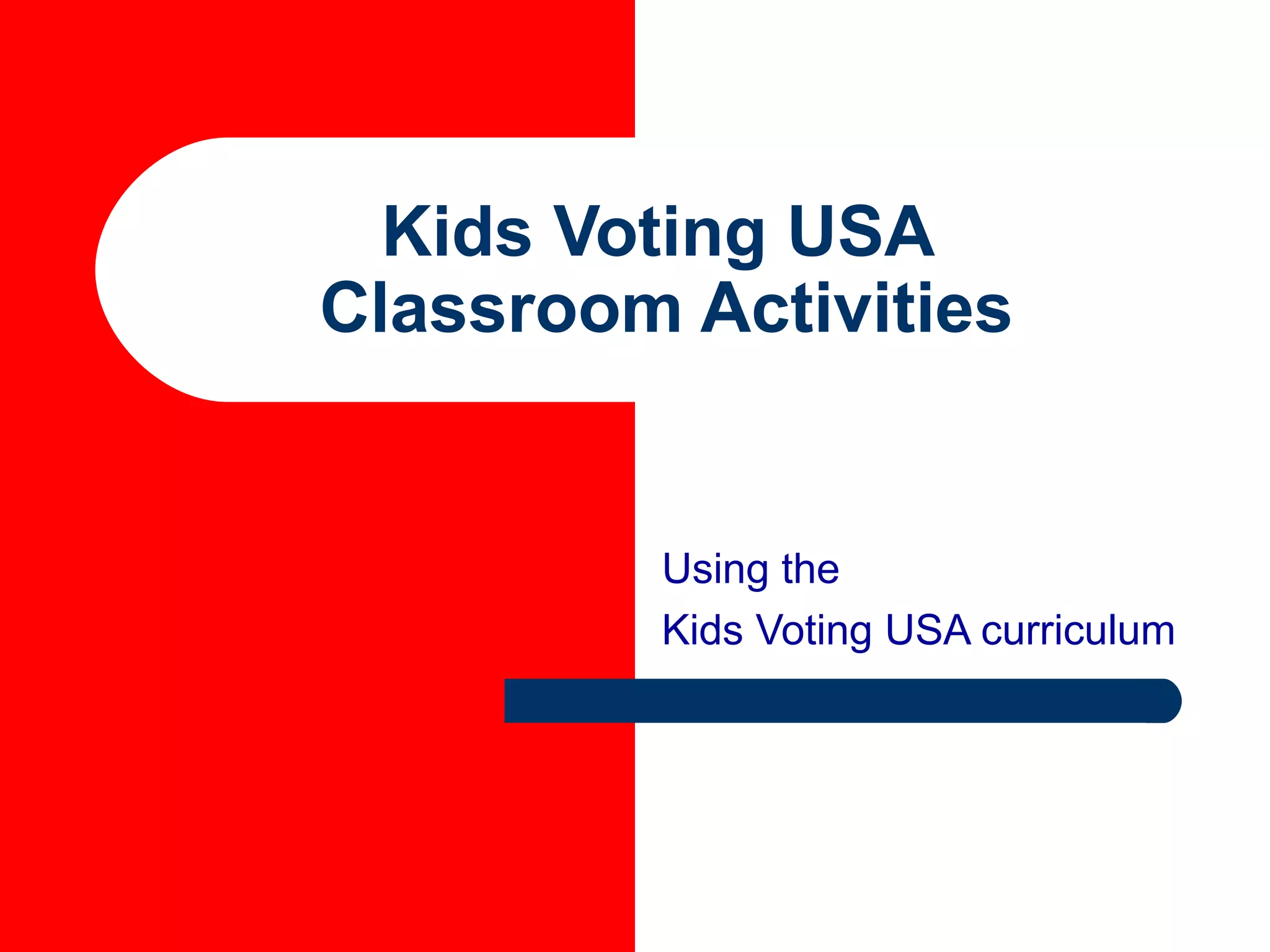 Kids Voting USA Curriculum | PPT | Elections | Politics