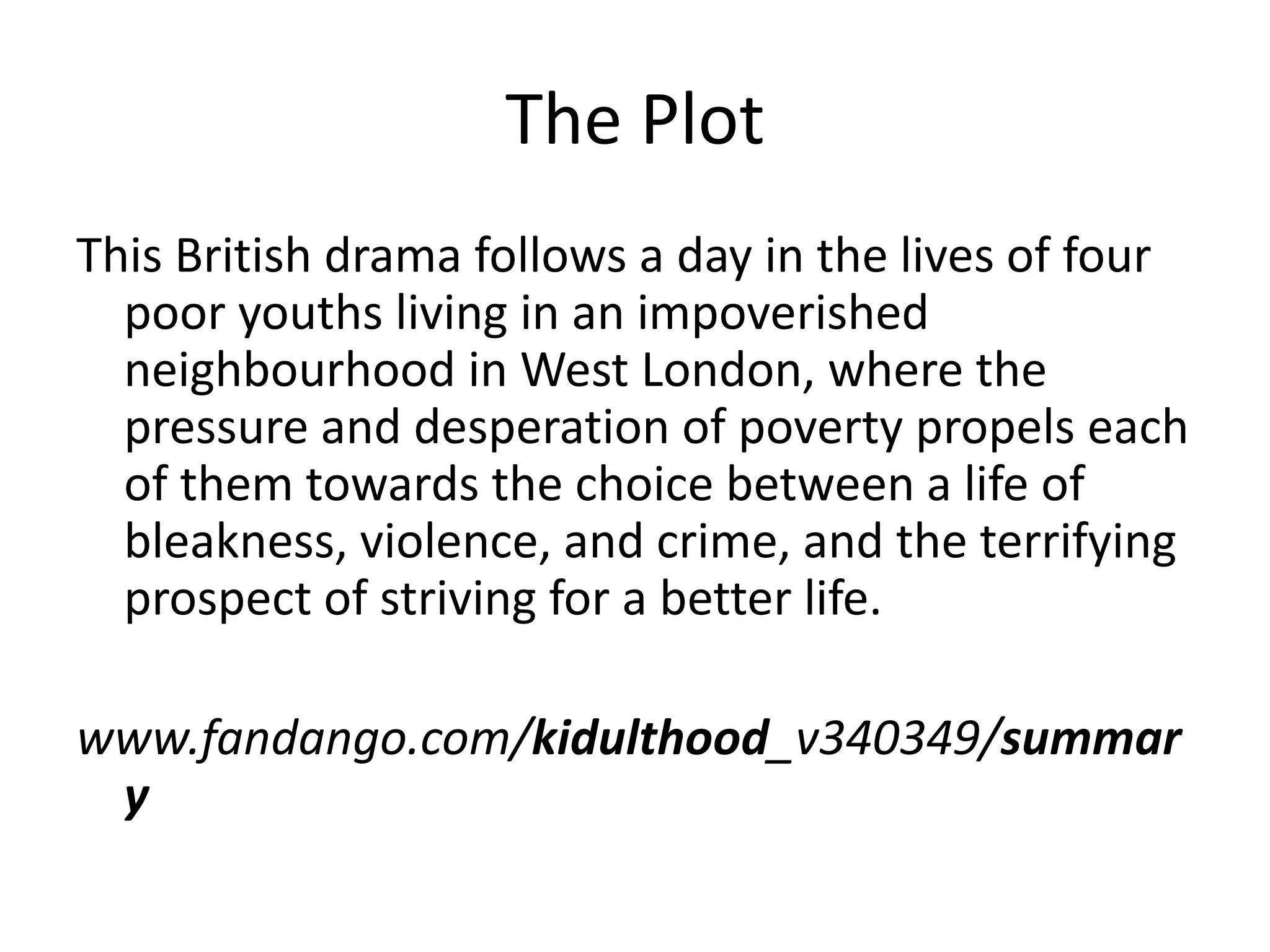Kidulthood | PPTX