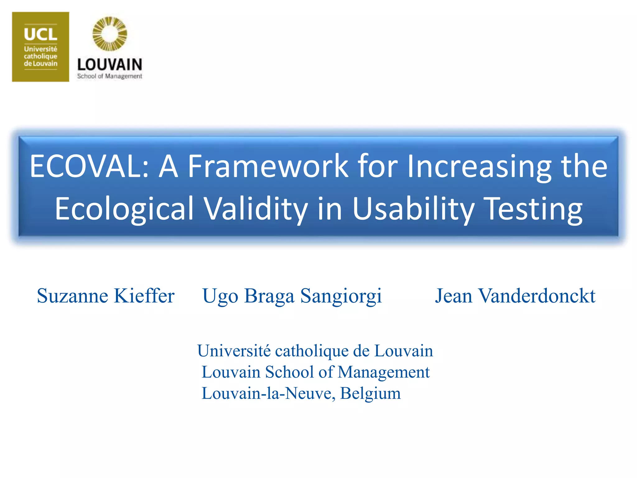 ECOVAL: A Framework for Increasing the Ecological Validity in Usability ...