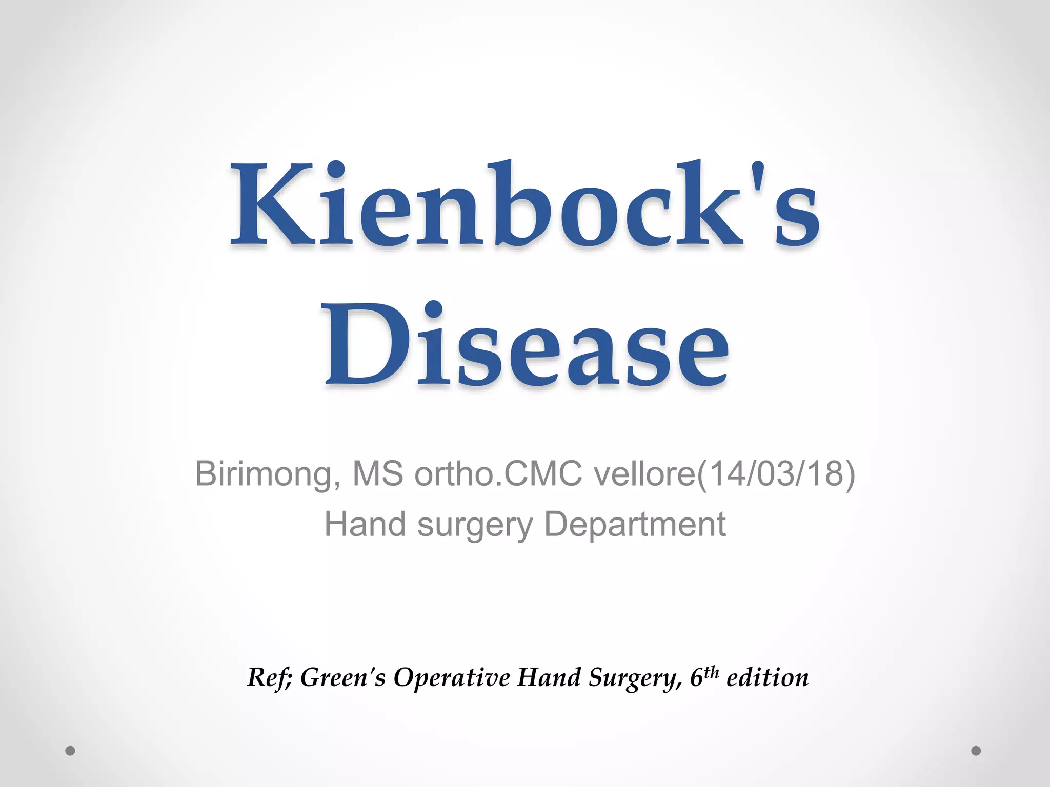 Kienbock's disease | PPTX