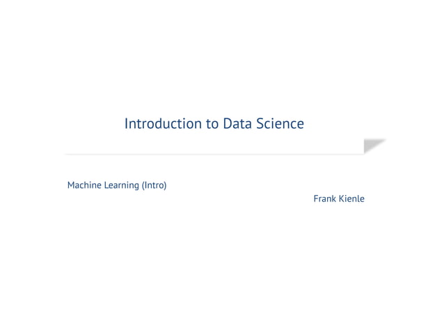 Machine Learning part1 - Introduction to Data Science | PPT