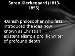 kierkegaard - the existentialism and aesthetic | PPTX