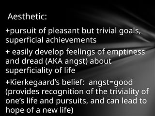 kierkegaard - the existentialism and aesthetic | PPTX