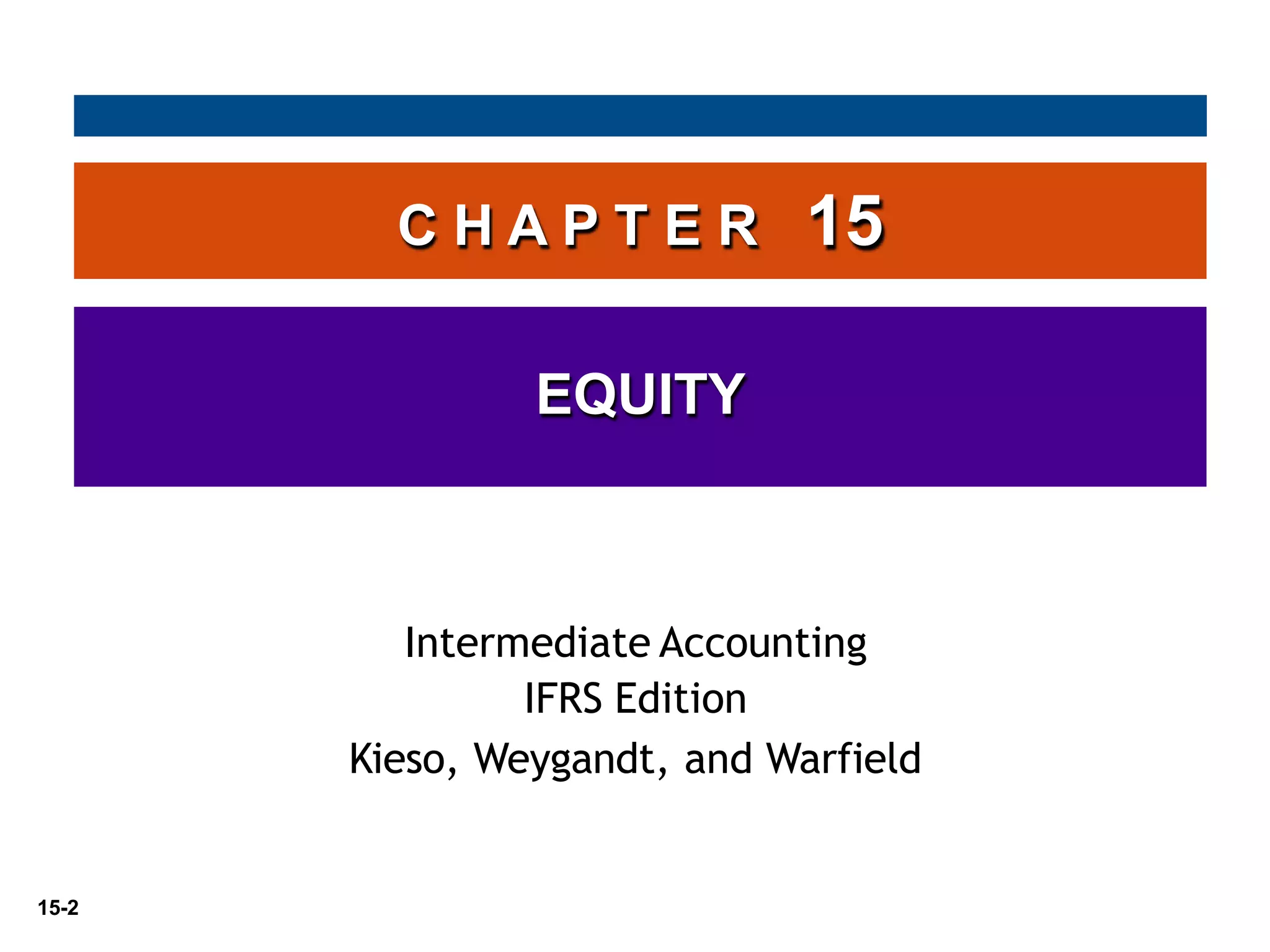 Kieso-IFRS-PPT-Ch15-Equity-pdf.pptx