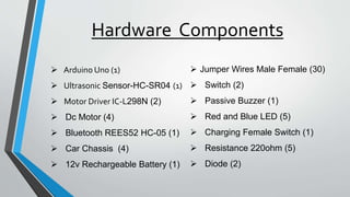 Robotic Car Controlled over Bluetooth with Obstacle Avoidance | PPTX