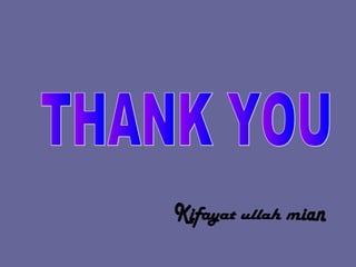 Kifayat ullah presentation | PPT | Chemistry | Science