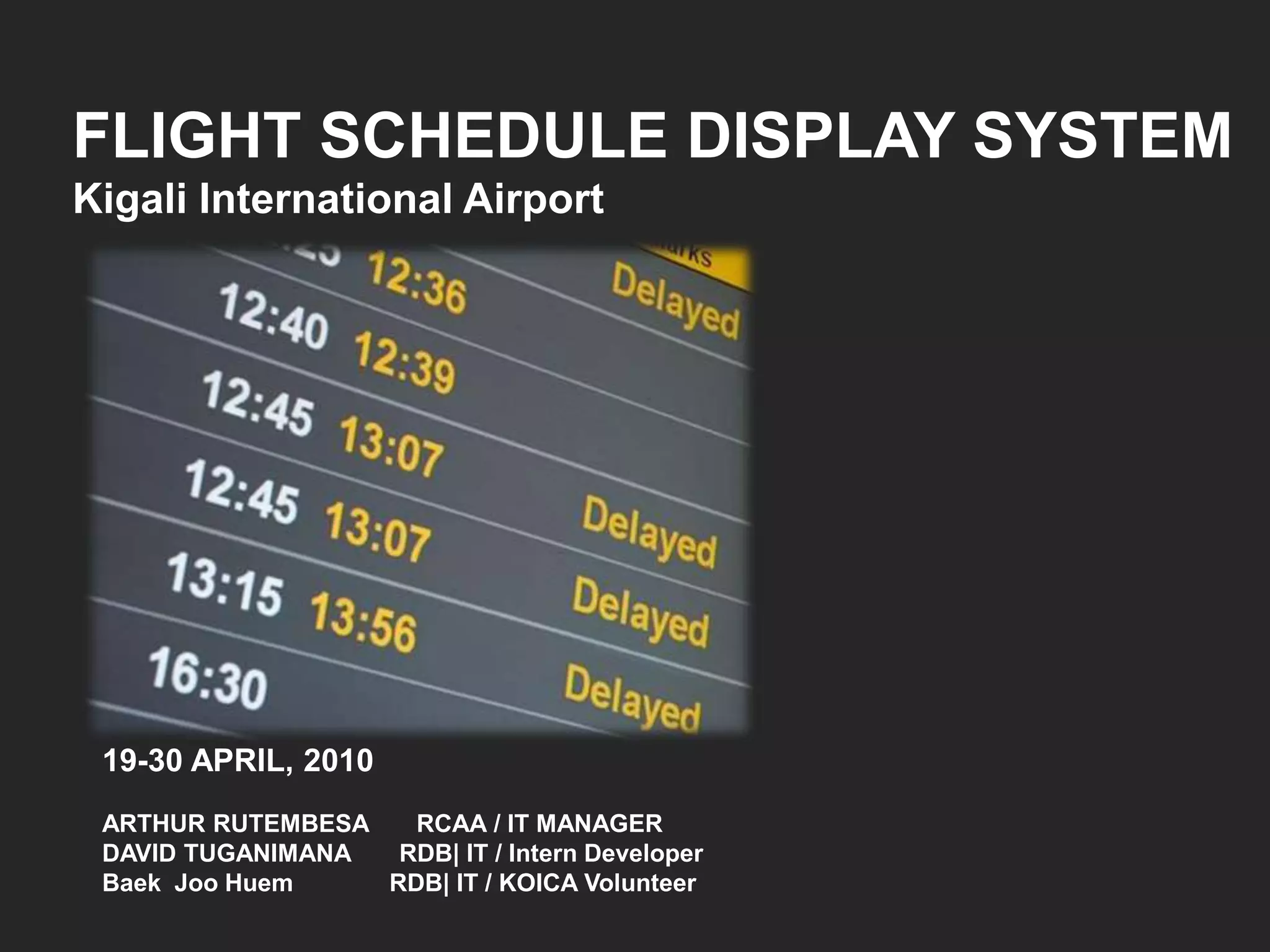 Kigali Airport Flight Schedule Display System | PPT