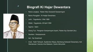 Ki hajar dewantara | PPTX