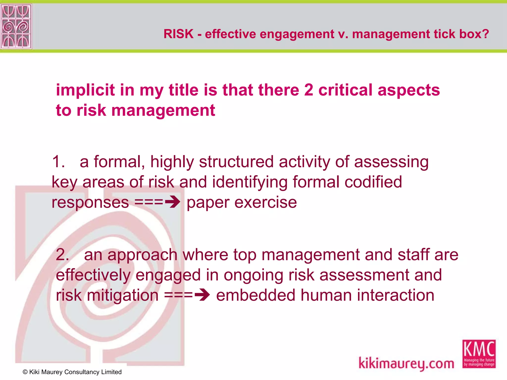 Risk - effective engagement v. Management tick box exercise? | PPT
