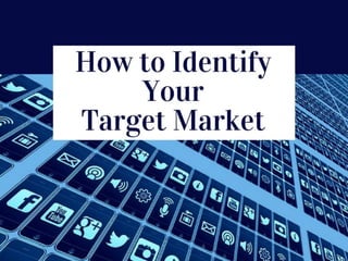 How to Identify Your Target Market | PDF