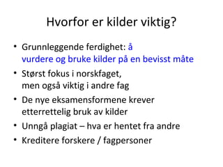 Kilder og kildebruk | PPT