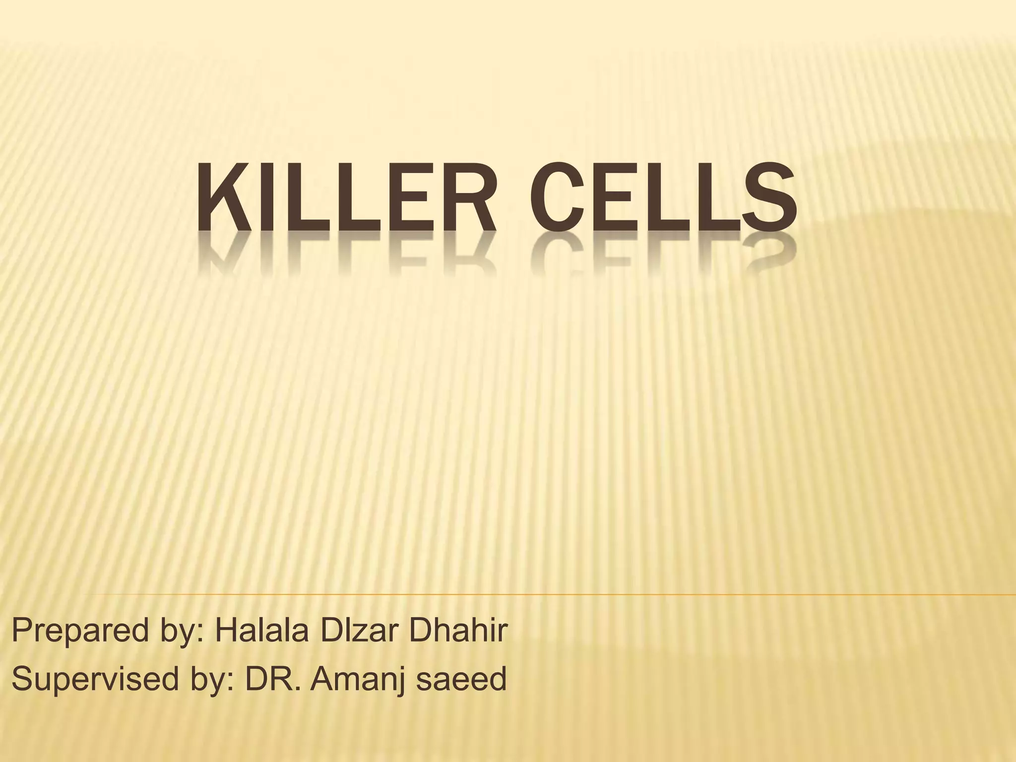 killer cells.ppt