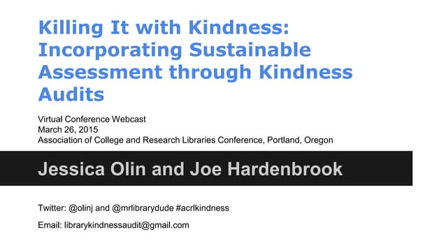 Killing It with Kindness: Incorporating Sustainable Assessment through ...