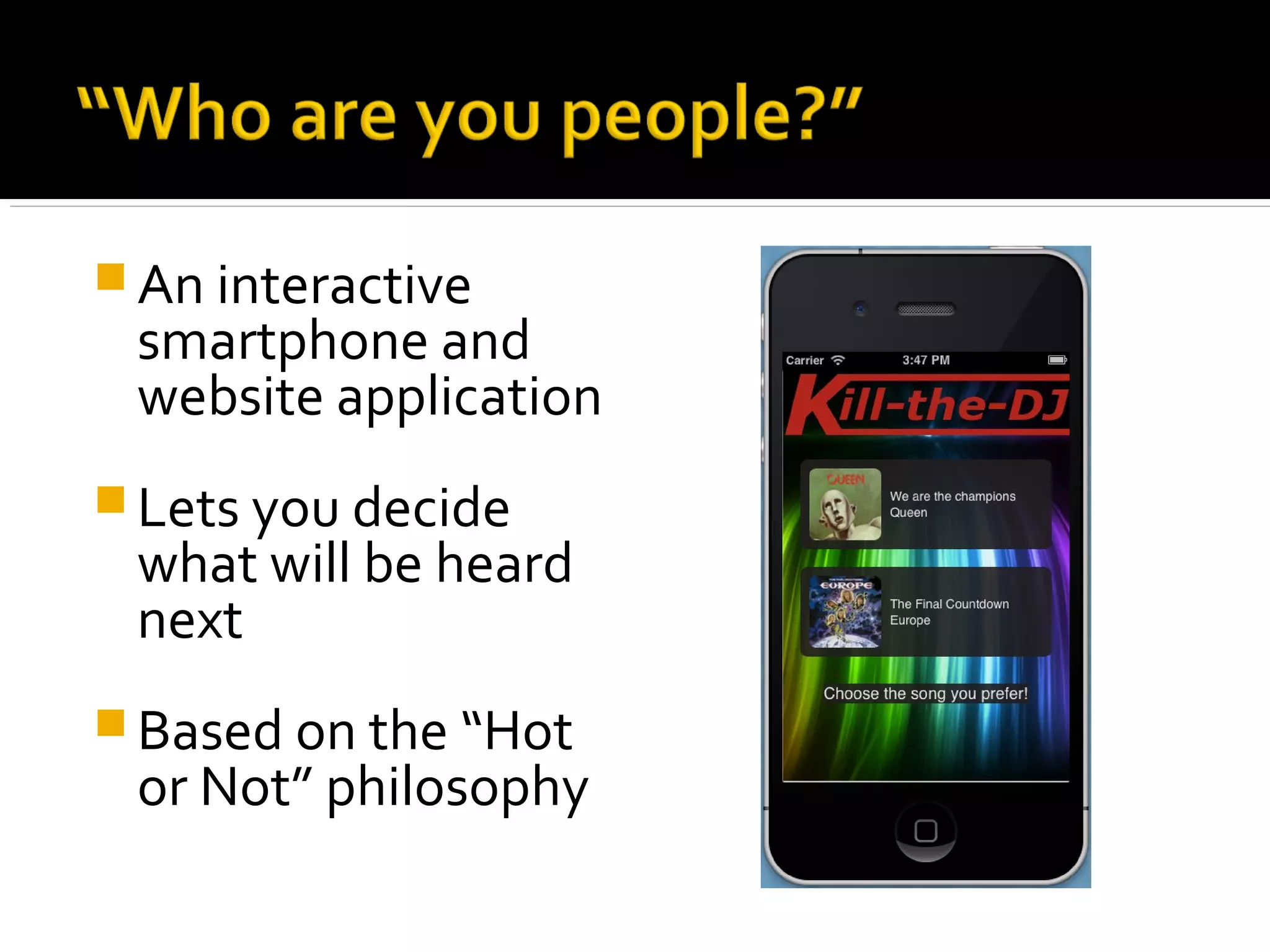 Kill the DJ pitch | PPT | Nightclubs | Attractions