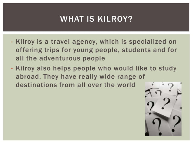 Kilroy travels | PPTX