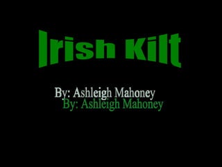 Kilt | PPT