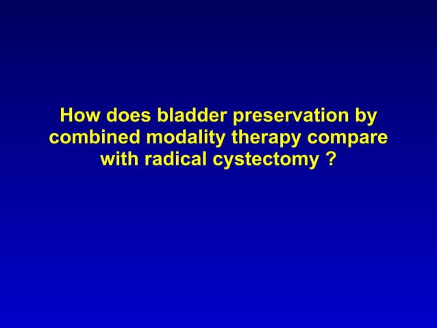 Bladder Sparing Trimodality Therapy For Muscle Invasive Bladder Cancer