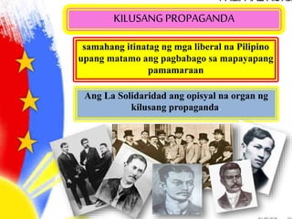 Kilusang propaganda at katipunan | PPTX