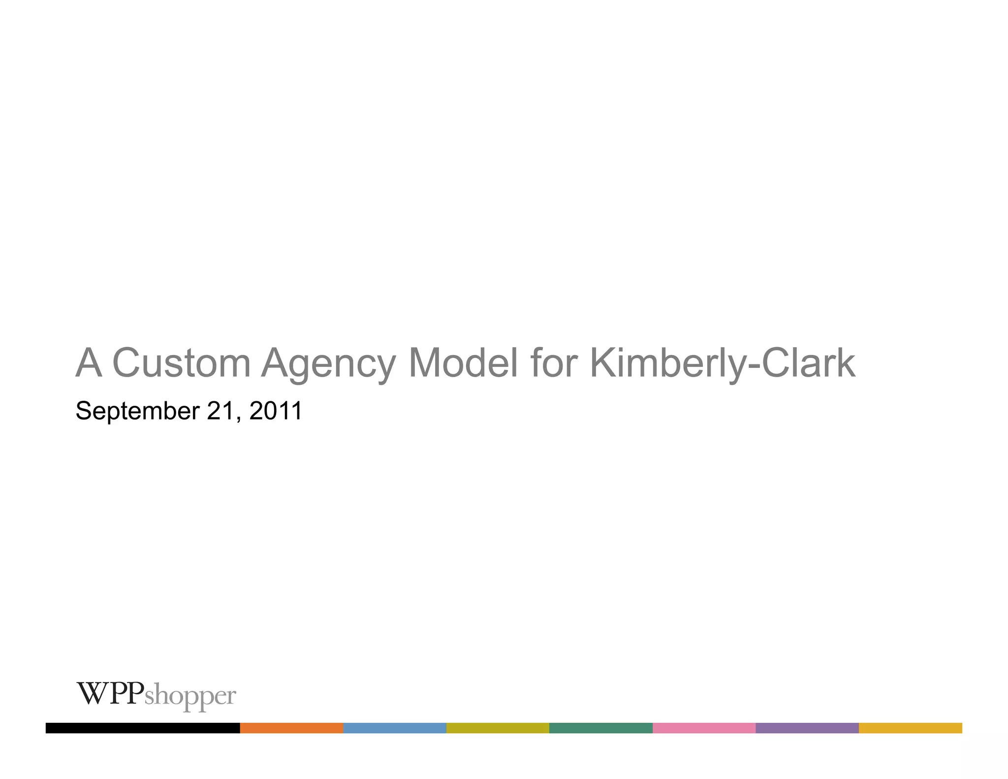 A Custom Agency Model for Kimberly-Clark | PDF | Marketing and ...