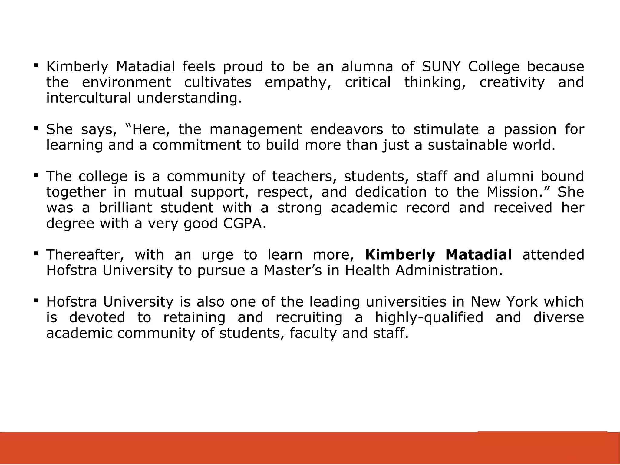 Kimberly Matadial Has Attended State University of New York, Old ...