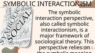Symbolic Interactionalism for Grade 11 Senior High School | PPTX