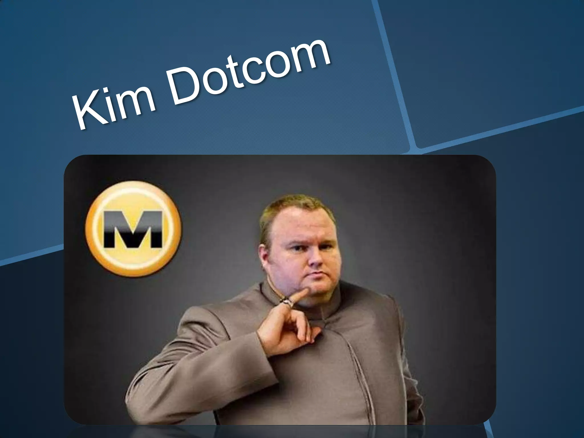 Kim dotcom | PPT