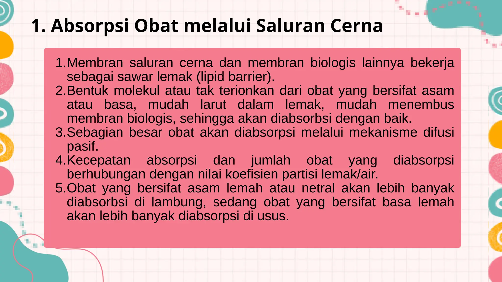 KIMED 1_KEL.6_HUBUNGAN STRUKTUR SIFAT KIMIA, FISIKA DENGAN ABSORPSI ...