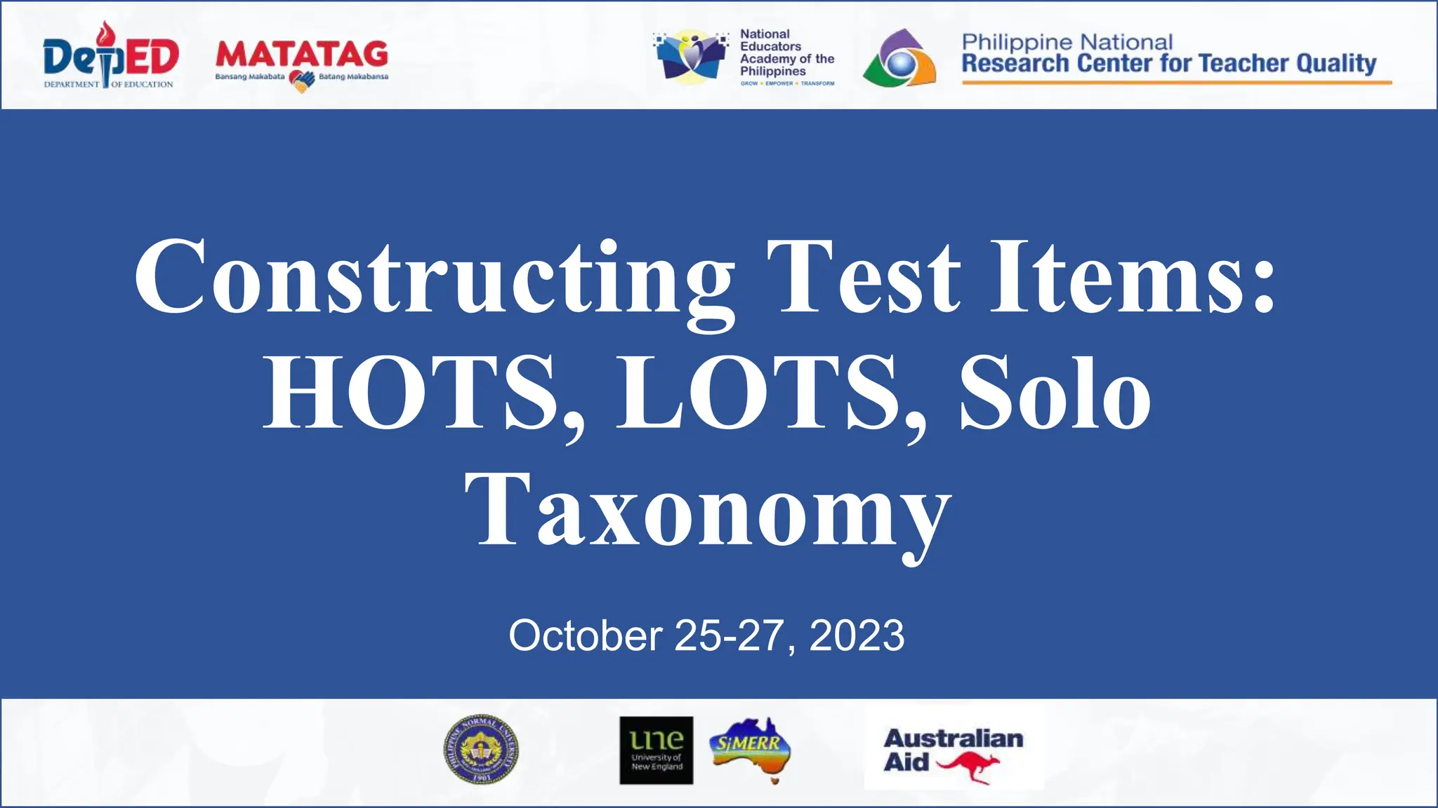 KIM Final Session 6_Constructing Test Items_HOTS_LOTS_SOLO.pptx