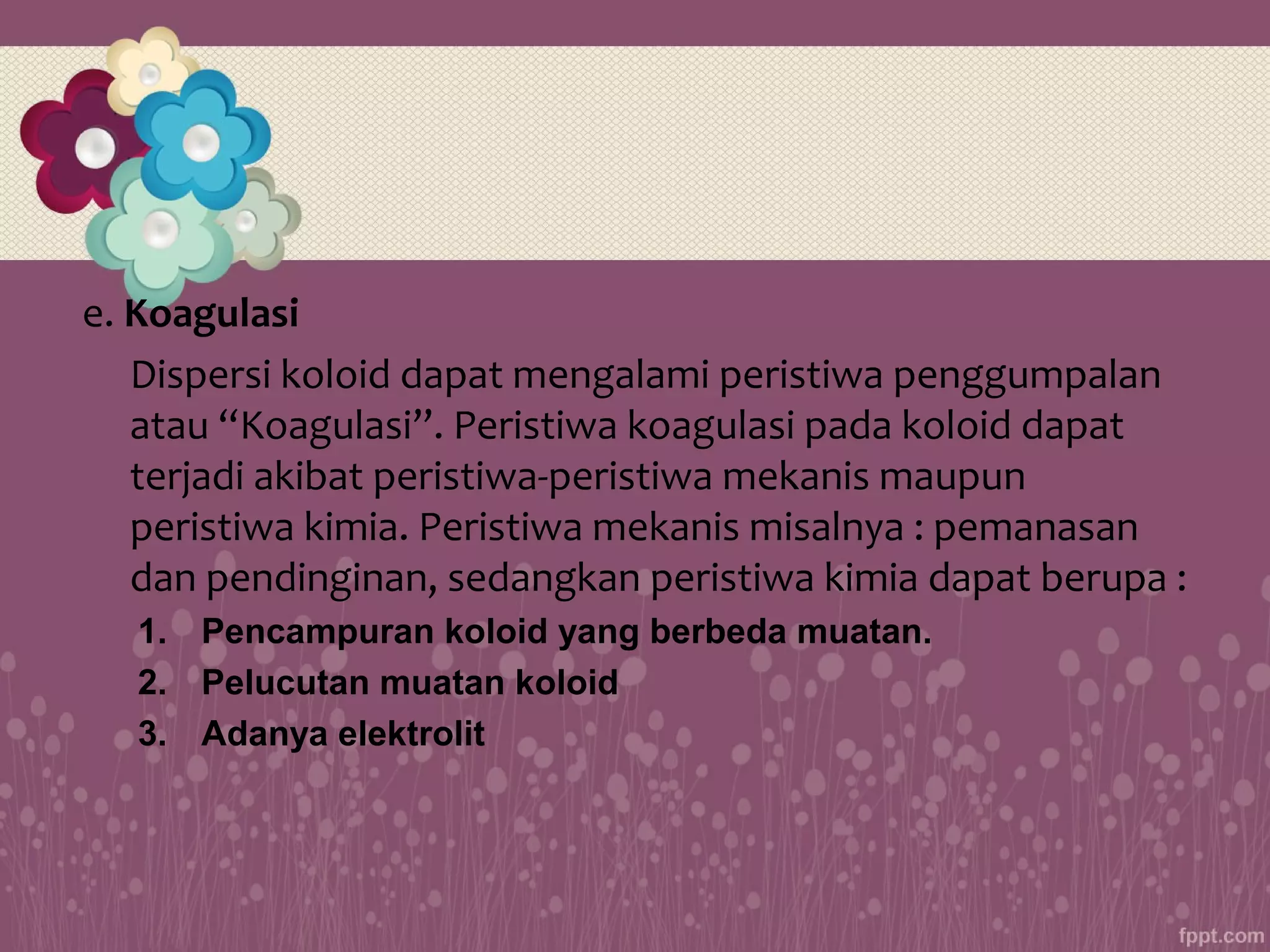 Sistem Koloid (Pelajaran Kimia kelas XI Kurikulum K-13) | PPT