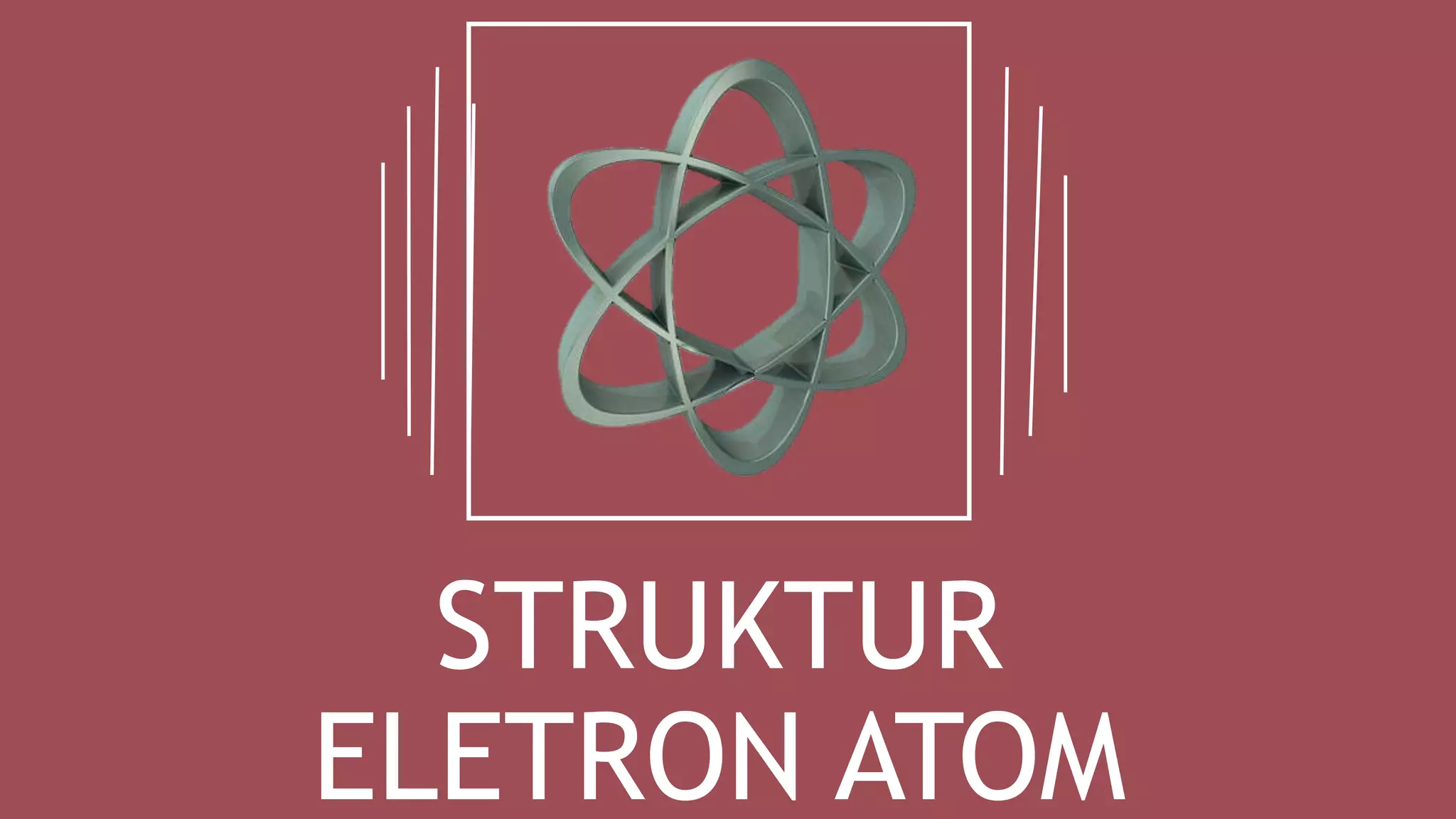 Kimia struktur elektron atom | PPTX