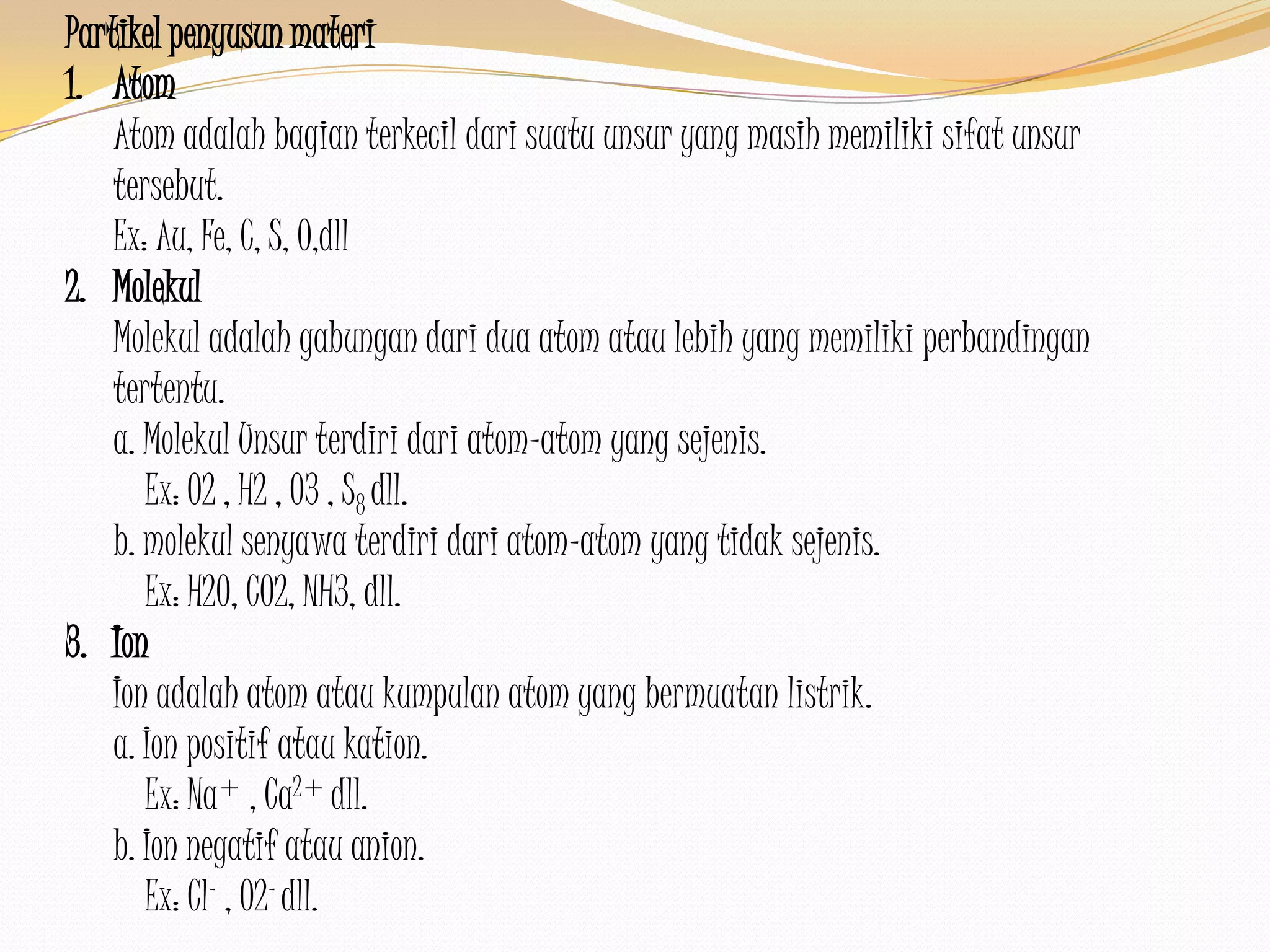 Kimia "materi dan perubahan & struktur atom dan sistem periodik" | PPTX