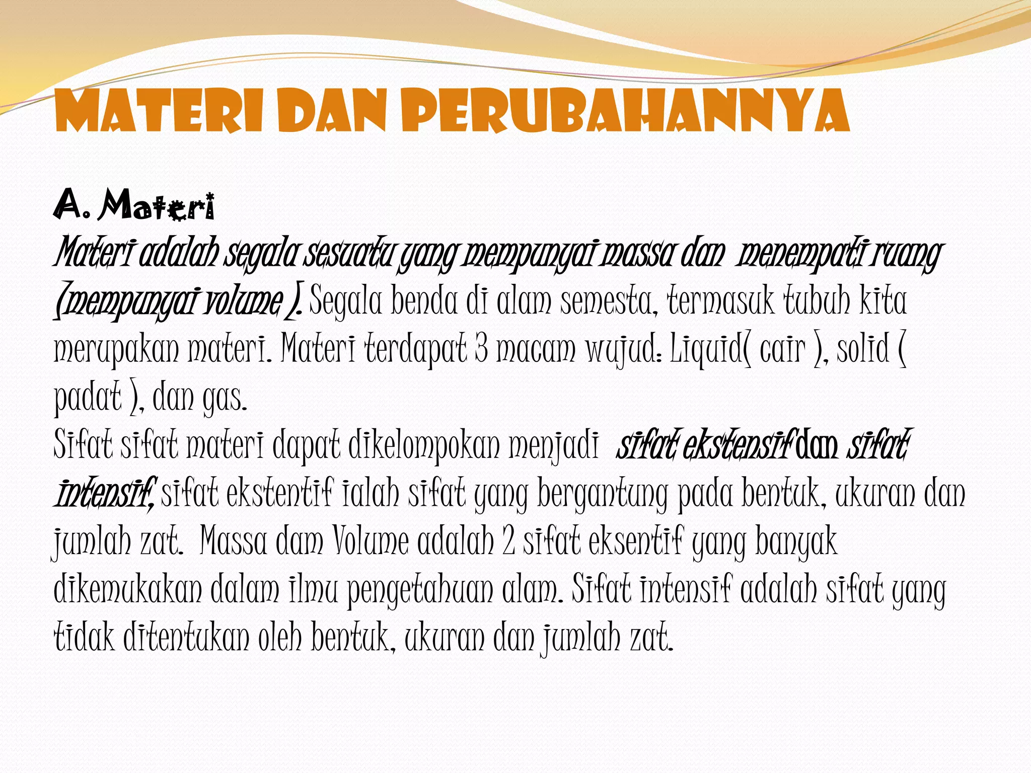 Kimia "materi dan perubahan & struktur atom dan sistem periodik" | PPTX
