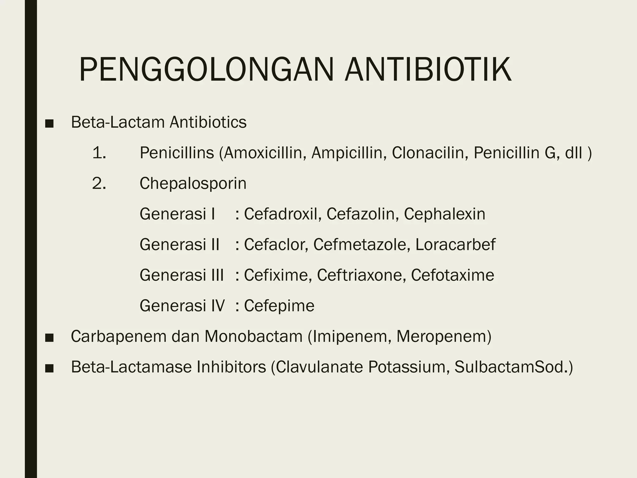 Antibiotik beta Laktam dan Makrolida - Kimia Farmasi 1 | PDF
