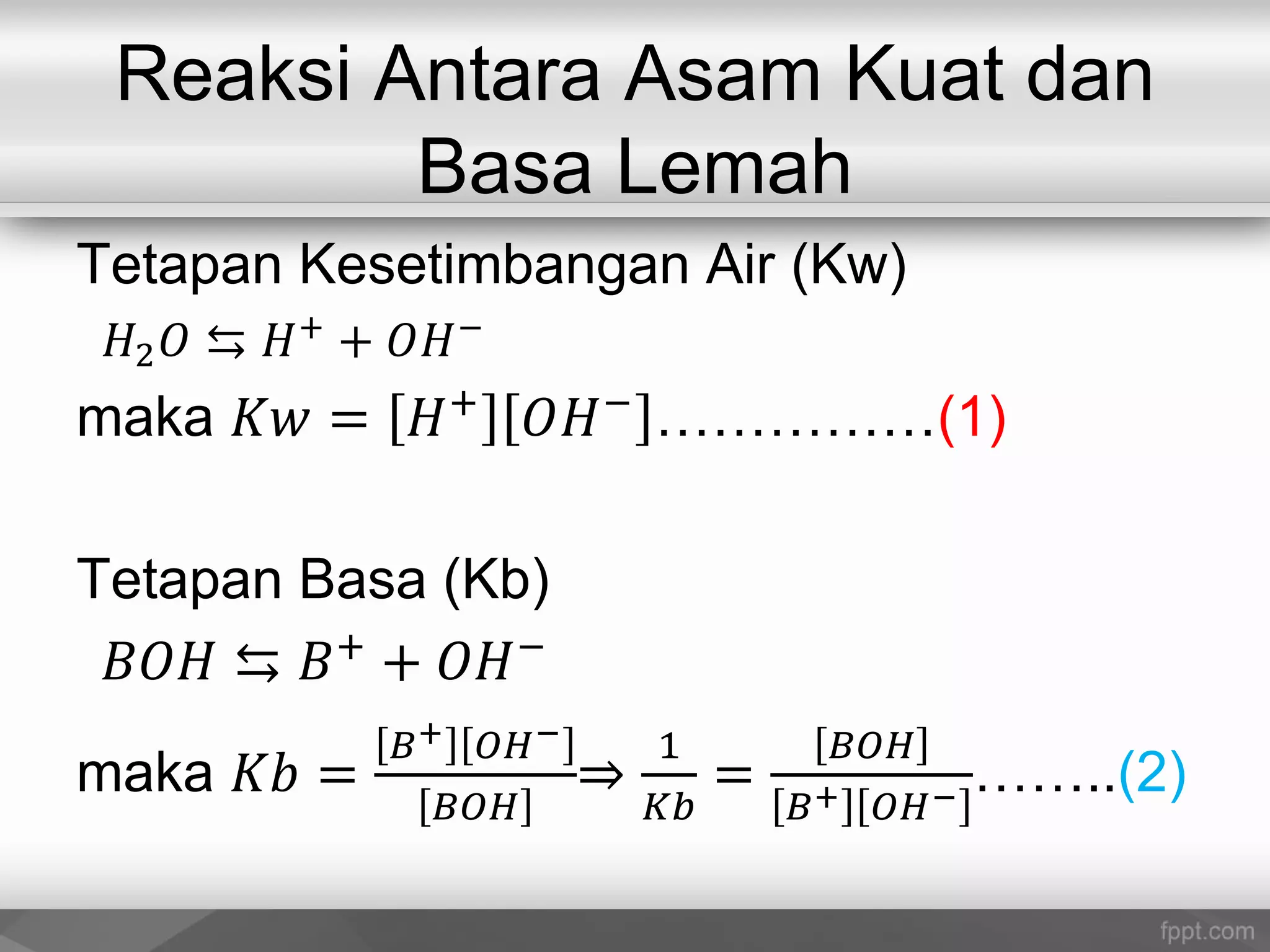 Penurunan Rumus Hidrolisis Garam (Asam) | PPTX